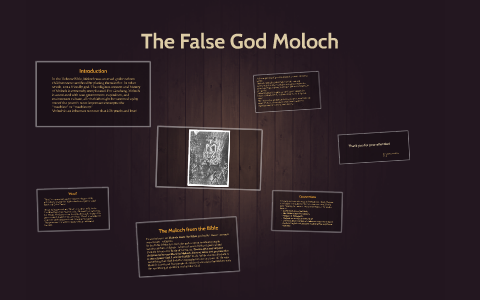 The False God Moloch by Katarzyna Osińska on Prezi
