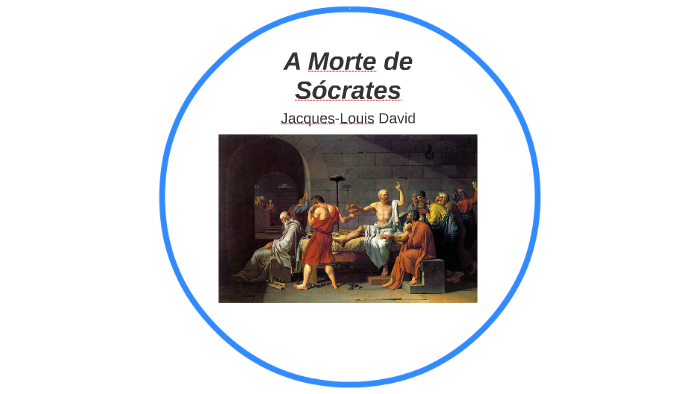 A Morte de Sócrates by Miguel Passos on Prezi