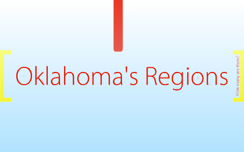 Oklahoma's Geographic Regions by Jake Staats on Prezi
