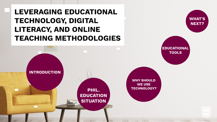 LEVERAGING EDUCATIONAL TECHNOLOGY, DIGITAL LITERACY, AND ONLINE ...