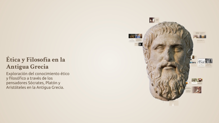 Ética y Filosofía en la Antigua Grecia by Karla Del angel Gregorio on Prezi