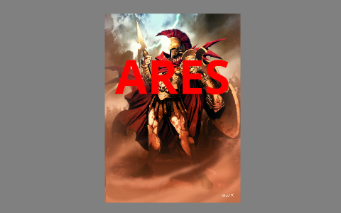 Ares by Sean Henderson on Prezi