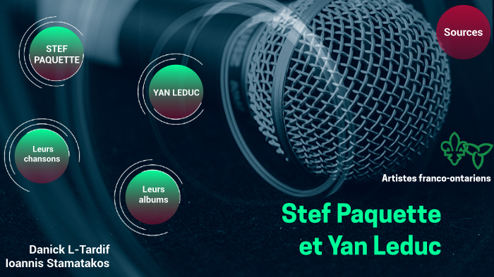 Stef Paquette & Yan Leduc by Danick Lamarche-Tardif on Prezi