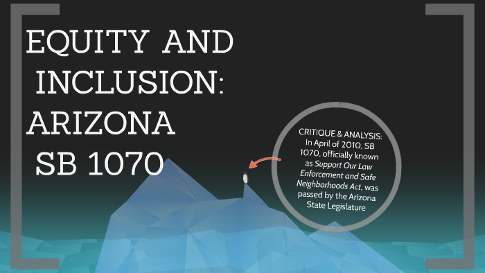 ARIZONA SB 1070 by sydneyeset6780 gonzales on Prezi
