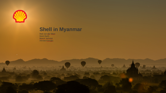 Shell in Myanmar by Bob van der Meer on Prezi