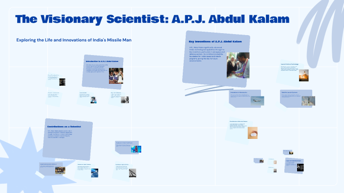 The Visionary Scientist: A.P.J. Abdul Kalam by rishita mal on Prezi