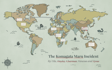 The Komagata Maru Incident by Alexandra Glod on Prezi