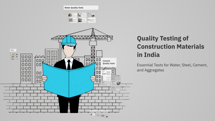 Quality Testing of Construction Materials in India by Balehosur F on Prezi