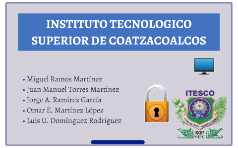 INSTITUTO TECNOLOGICO SUPERIOR DE COATZACOALCOS by juan torres on Prezi