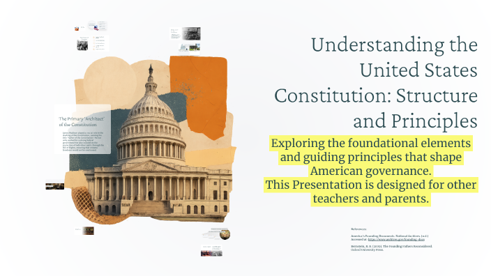 Understanding the United States Constitution: Structure and Principles ...