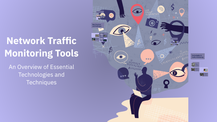 Network Traffic Monitoring Tools by Гуйван Ольга on Prezi