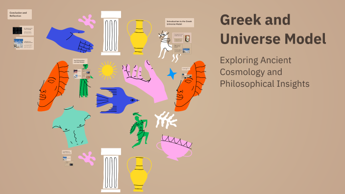 Greek and Universe Model by Wenio Sagayno on Prezi