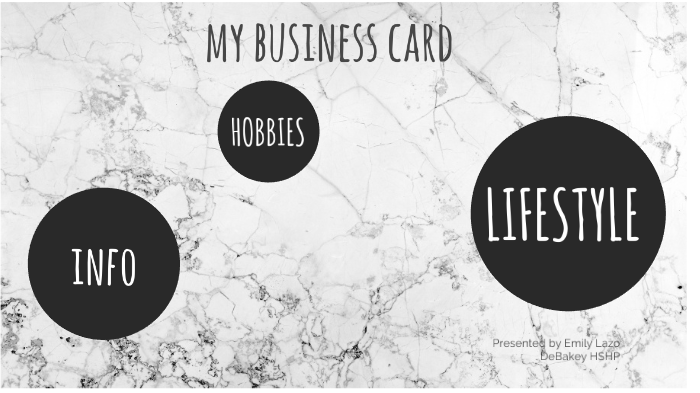 My Business Card by Emily Lazo on Prezi