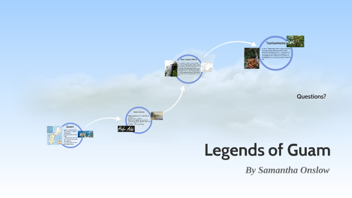 Legends of Guam by Thalia Petroff on Prezi