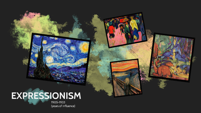 Expressionism Art Movement by Miranda Roy on Prezi
