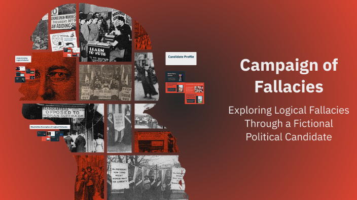 Campaign of Fallacies by Riley Phillips on Prezi
