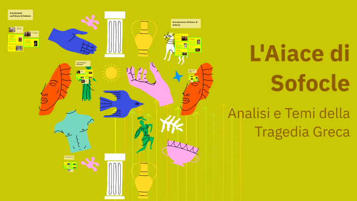 L'Aiace di Sofocle by J.I.K. on Prezi