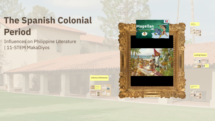 The Spanish Colonial Period by ton ton on Prezi