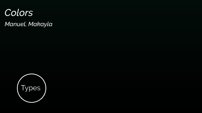 Colors by Makayla Manuel on Prezi