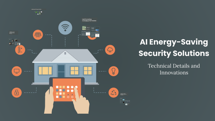 AI Energy-Saving Security Solutions by lanny on Prezi