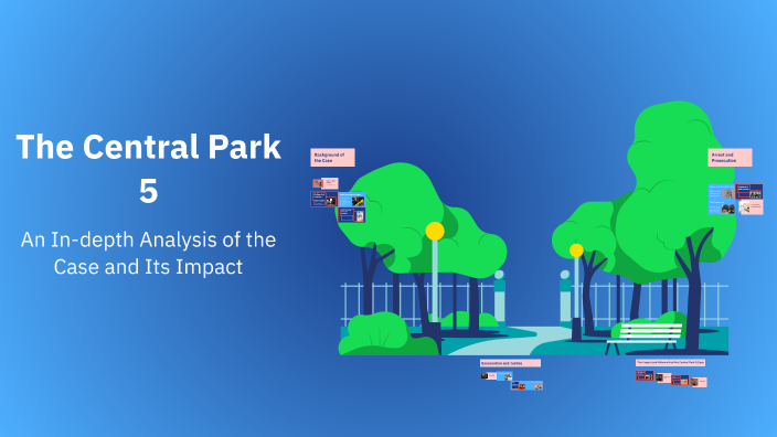 The Central Park 5 by Hannes on Prezi