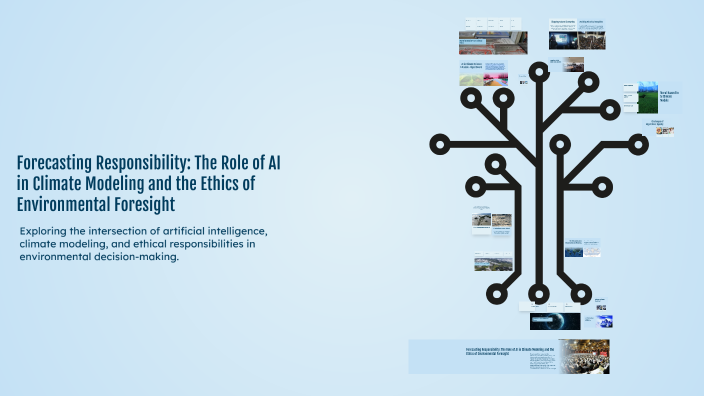 Forecasting Responsibility: The Role of AI in Climate Modeling and the ...