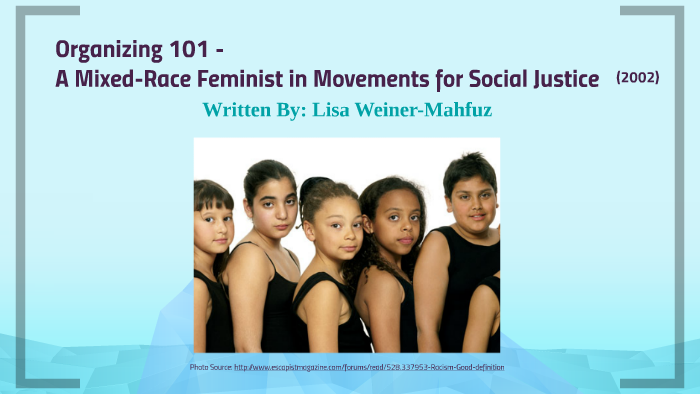 Organizing 101 - A Mixed-Race Feminist in Movements for Soci by Karsten ...