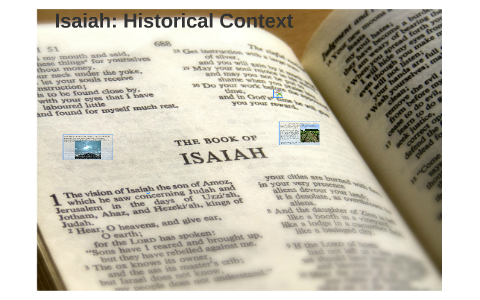Isaiah: Historical Context by Michelle Potts on Prezi
