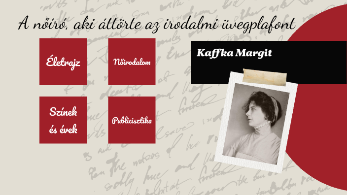Kaffka Margit by Irén Halász-Hunfalvi on Prezi