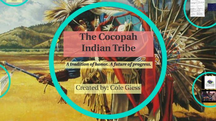 The Cocopah Indian Tribe by Cole Giess on Prezi