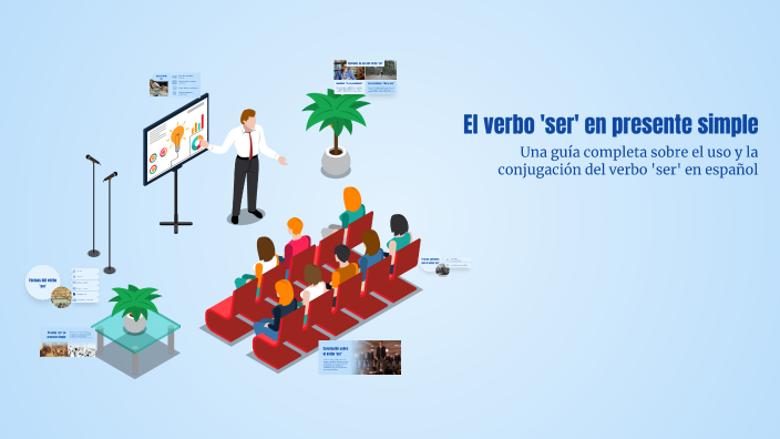 El verbo 'ser' en presente simple by Julian Estiben Beltran Garzon on Prezi