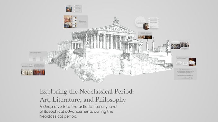 Exploring the Neoclassical Period: Art, Literature, and Philosophy by ...