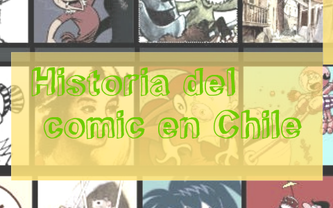 Historia del Comic en Chile by Pia Carvajal Cortes