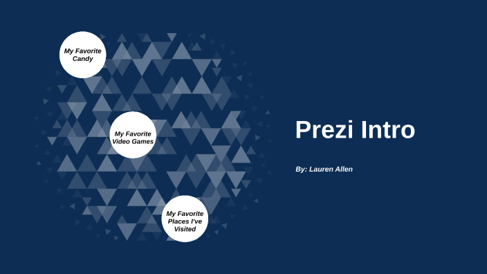 Prezi Intro by Lauren Allen on Prezi