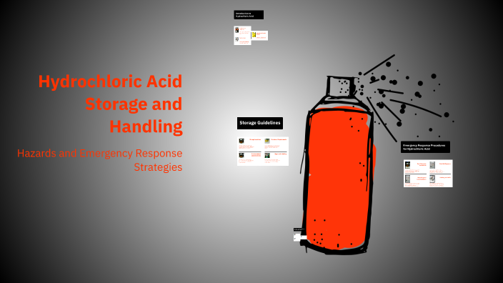 Hydrochloric Acid Storage and Handling by Yarzar Yarzar on Prezi