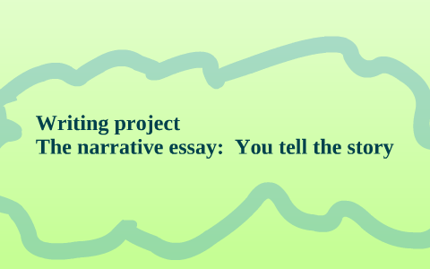 Writing: open-ended story (Narrative) by Diane Corriveau on Prezi