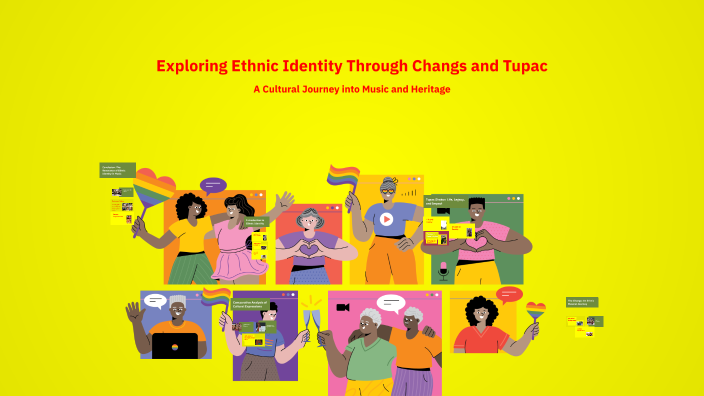 Exploring Ethnic Identity Through Changs and Tupac by Calvin Fernandez ...