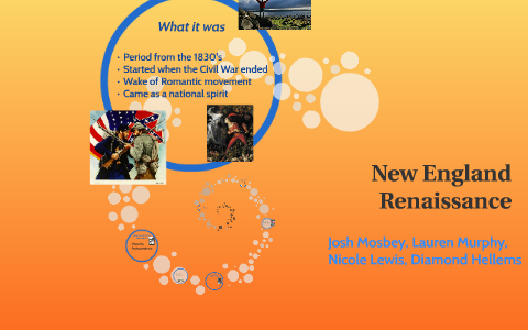 New England Renaissance by Josh Mosbey on Prezi