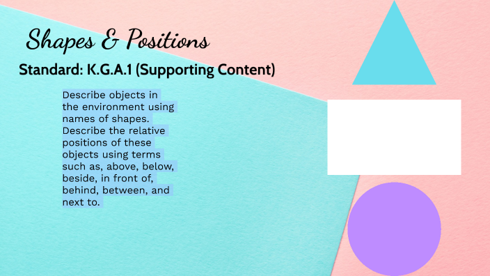 Shapes & Positions by Jessica Danielle on Prezi