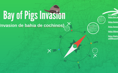 Bay of Pigs Invasion by Gabbie G on Prezi