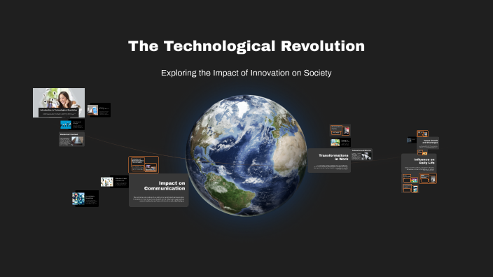 The Technological Revolution by Komal on Prezi