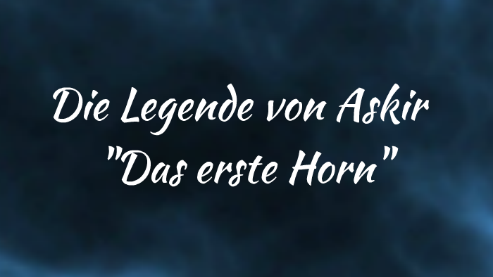 Die Legende von Askir by Fabian Schneider on Prezi