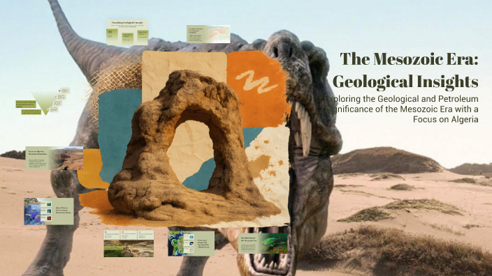 The Mesozoic Era: Geological Insights by zernouh Dina on Prezi