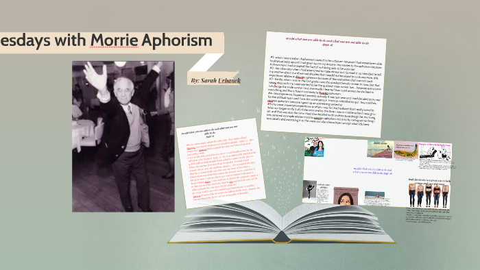 Tuesdays with Morrie by sarah urbanek on Prezi