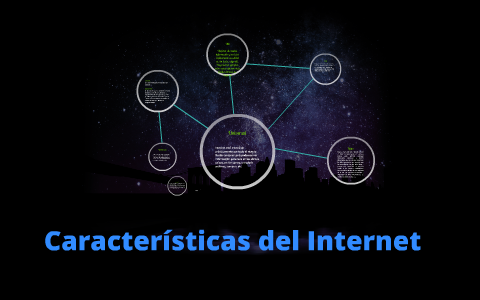 Características del Internet by on Prezi