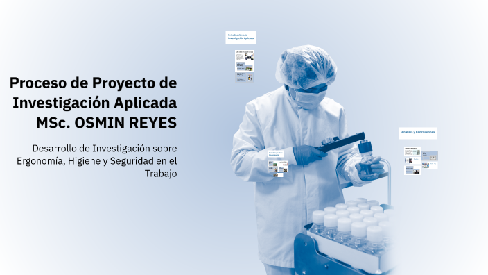 Proceso de Proyecto de Investigación Aplicada by OSMIN REYES on Prezi