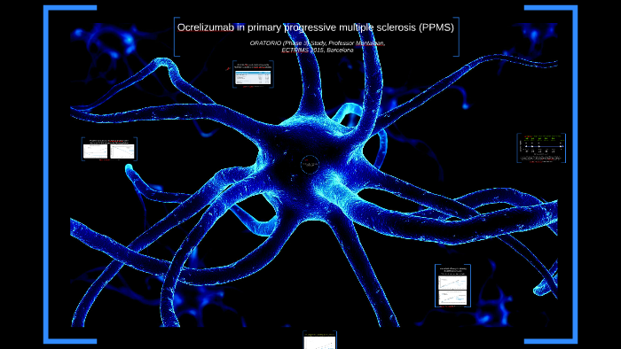 Ocrelizumab in primary progressive multiple sclerosis (PPMS) by Simon ... Ocrelizumab in primary progressive multiple sclerosis (PPMS) by Simon ...