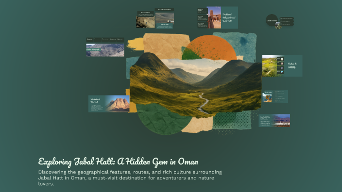 Exploring Jabal Hatt: A Hidden Gem in Oman by Passion on Prezi