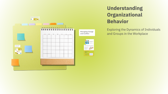 Understanding Organizational Behavior by claire iwelumo on Prezi