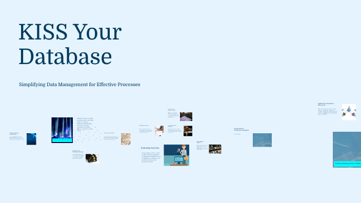 KISS Your Database by Beth Ettinger on Prezi